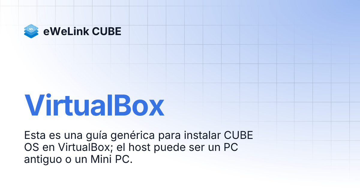 VirtualBox | eWeLink CUBE