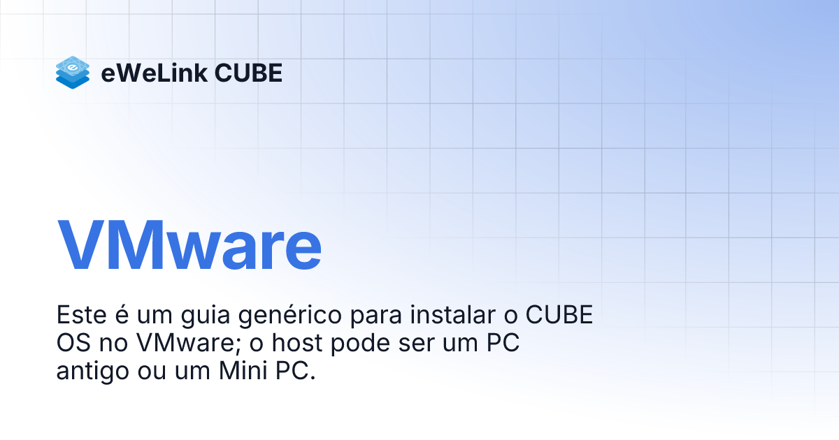 VMware | eWeLink CUBE