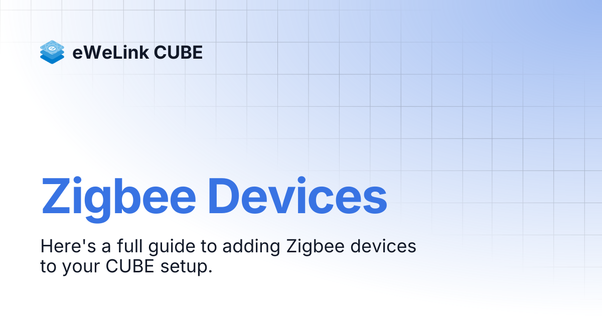 Zigbee Devices | eWeLink CUBE