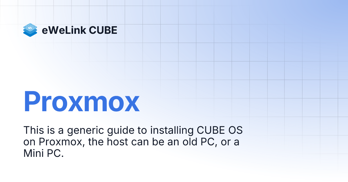 Proxmox | eWeLink CUBE