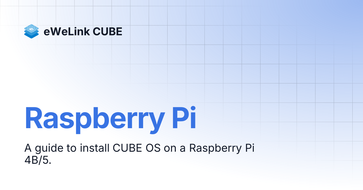 Raspberry Pi | eWeLink CUBE